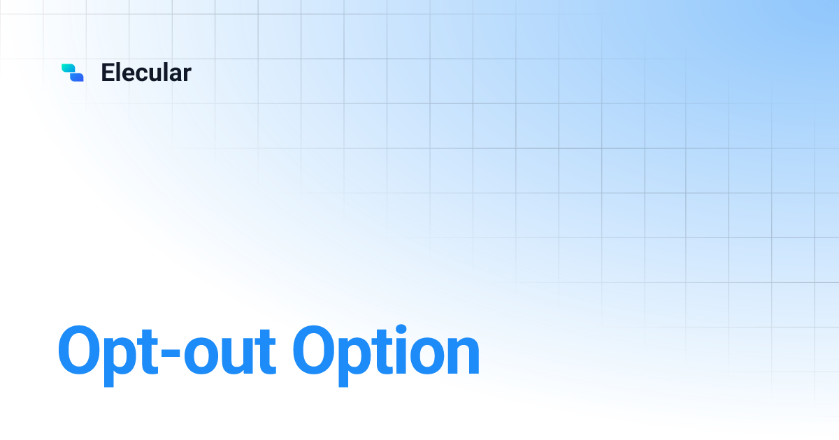 Opt-out Option | Elecular
